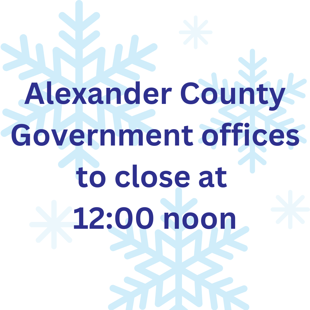 Alexander County Government offices to close at 1200 noon